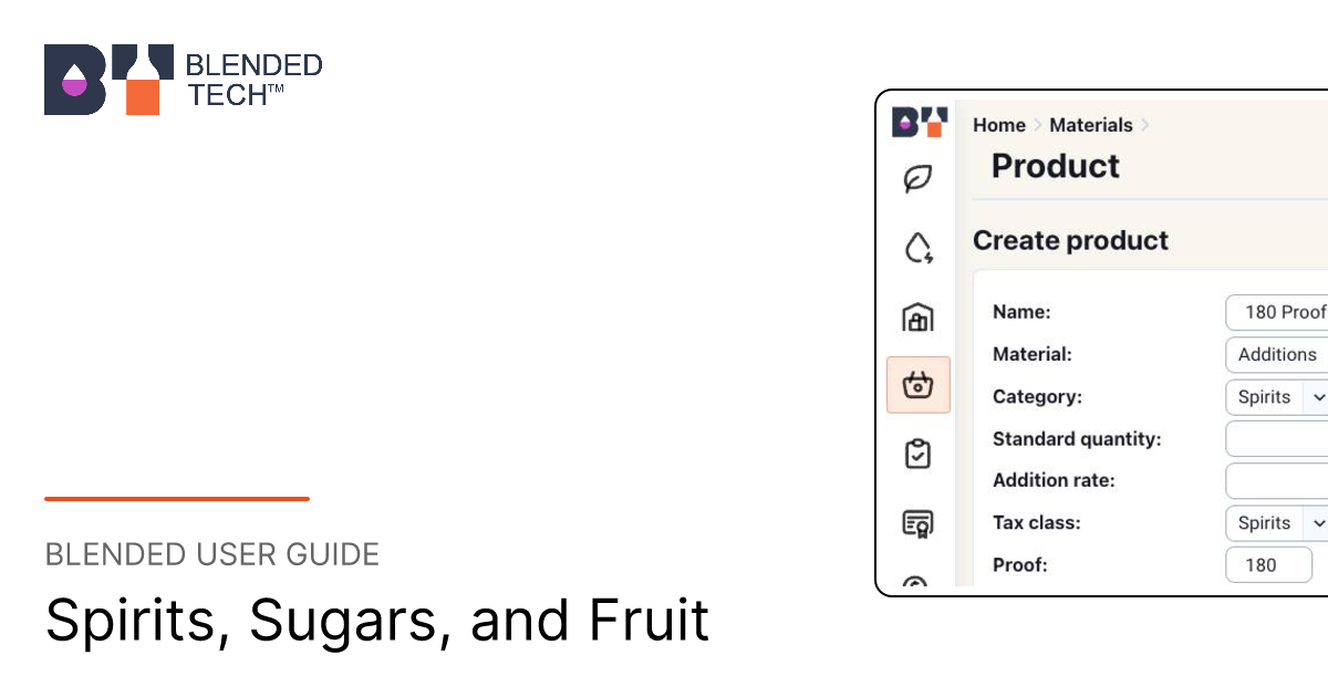 Spirits, Sugars, and Fruit | Blended User Guide