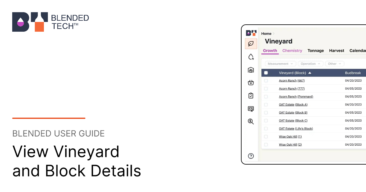 View Vineyard and Block Details | Blended User Guide