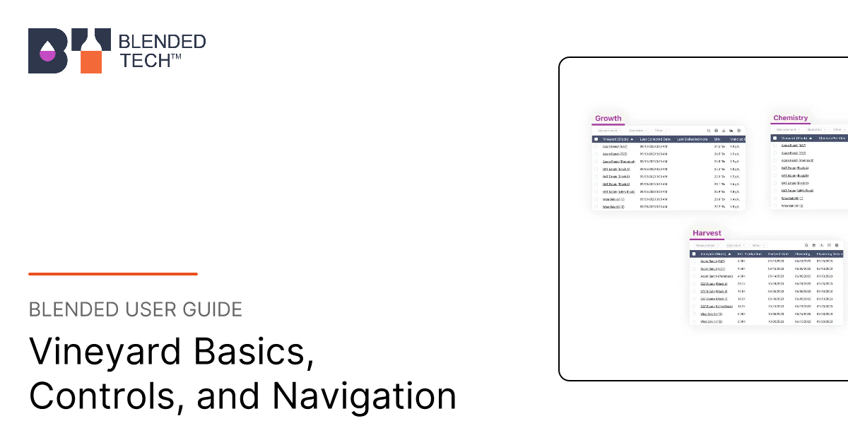 Vineyard Basics, Controls, and Navigation | Blended User Guide